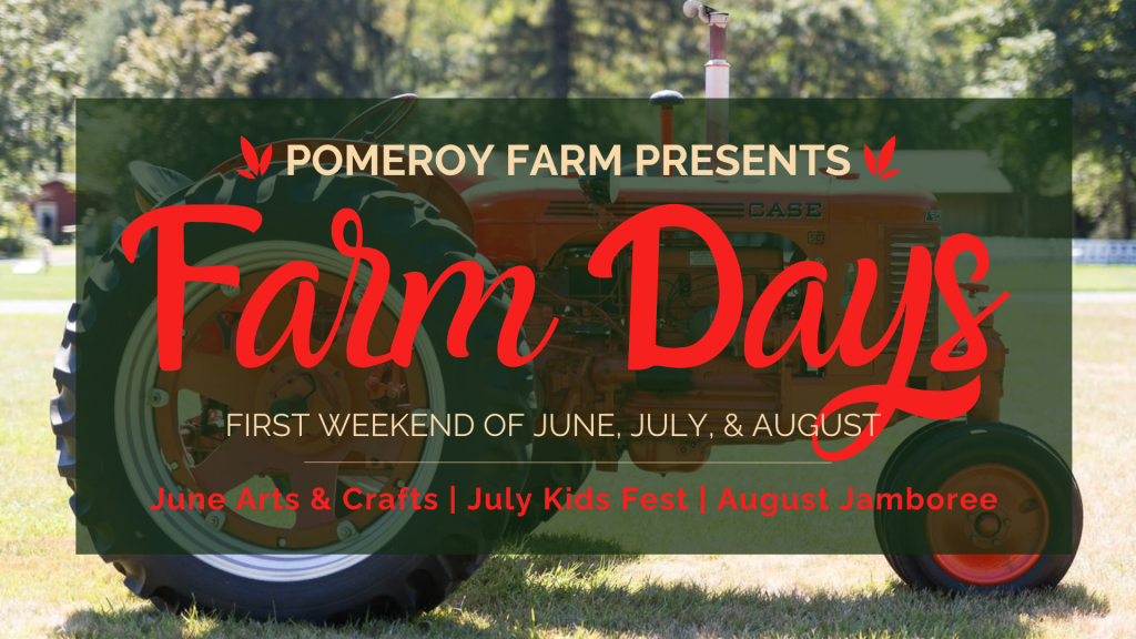 The Pomeroy Farm – Living. History.